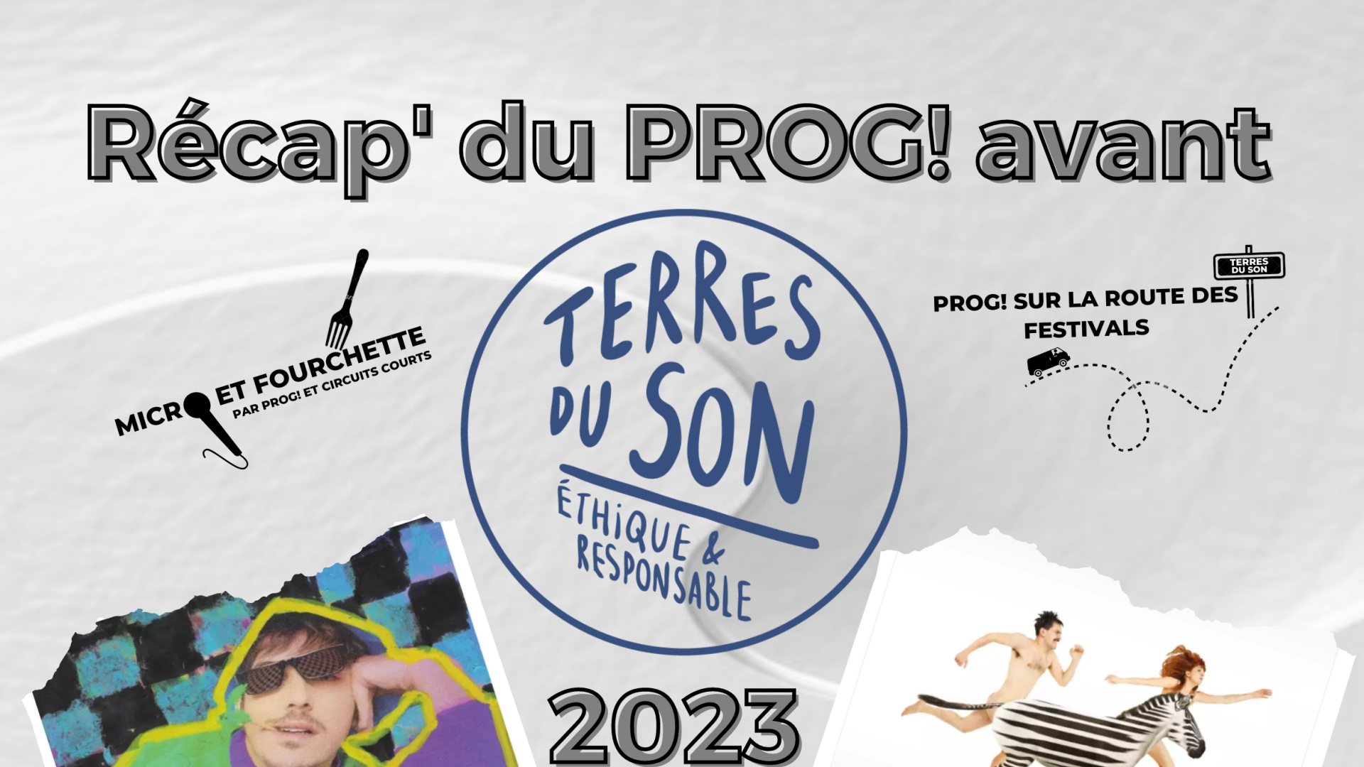 Récap' du PROG! avant Terres du Son 2023 | Le Prog